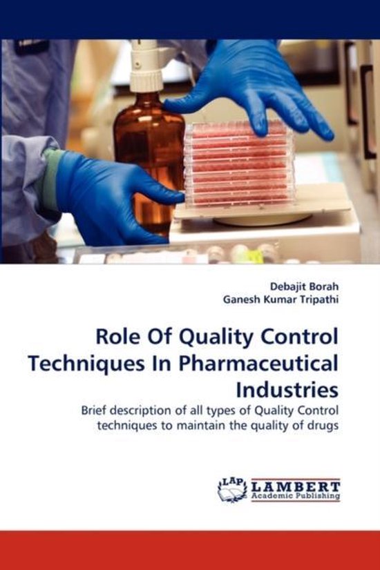 Role Of Quality Control Techniques In Pharmaceutical Industries ...
