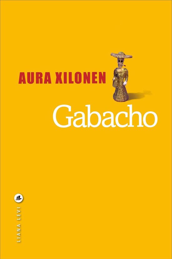 Gabacho (ebook), Aura Xilonen | 9782867468810 | Boeken | bol.com