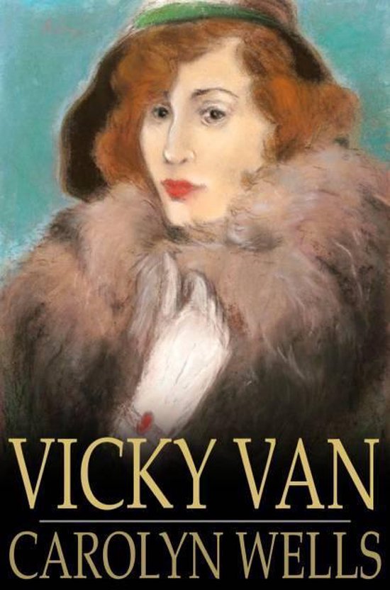 Vicky Van (ebook), Carolyn Wells | 9781776539772 | Boeken | bol