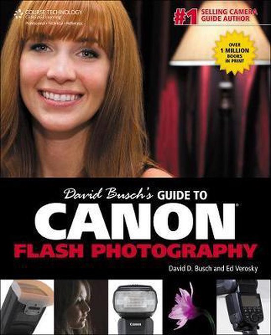 David Buschs Guide To Canon Flash Photog, David D. Busch ...