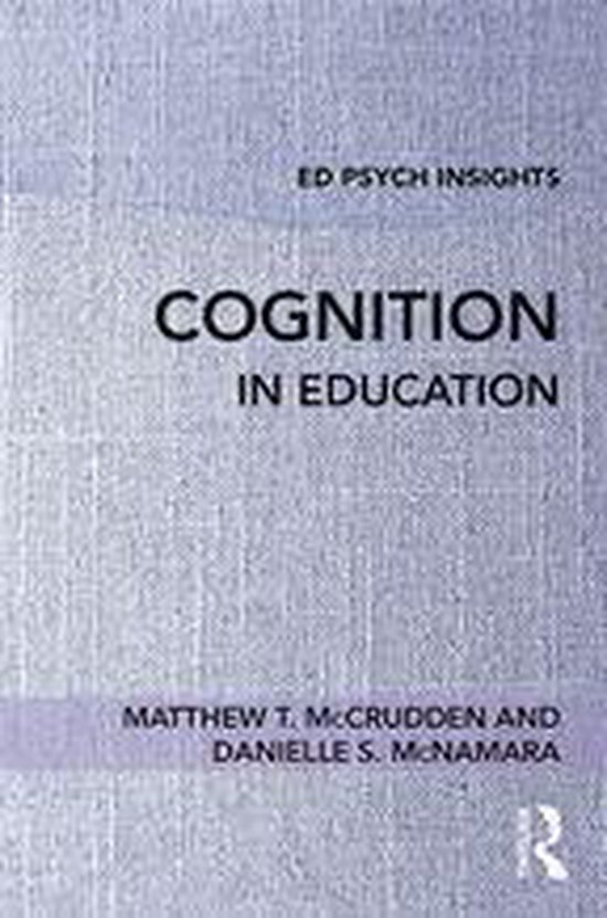 Ed Psych Insights - Cognition in Education (ebook), Danielle S ...