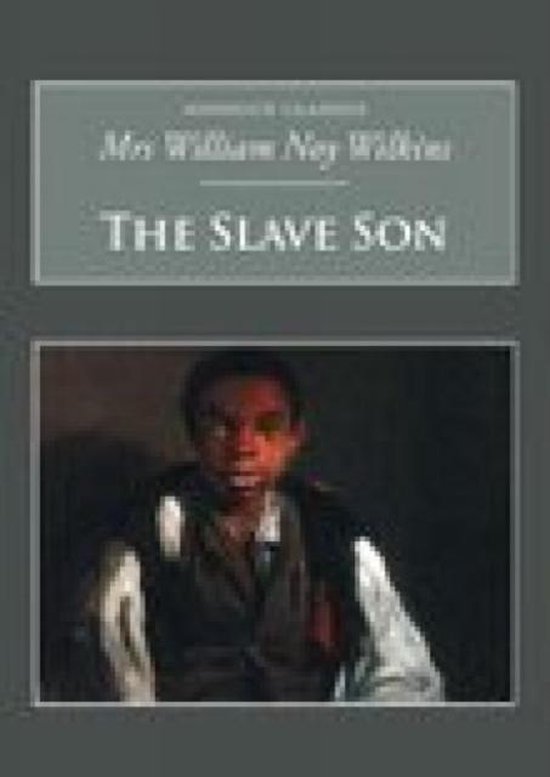 Slave Son, Mrs William Noy Wilkins | 9781845880866 | Boeken | bol.com
