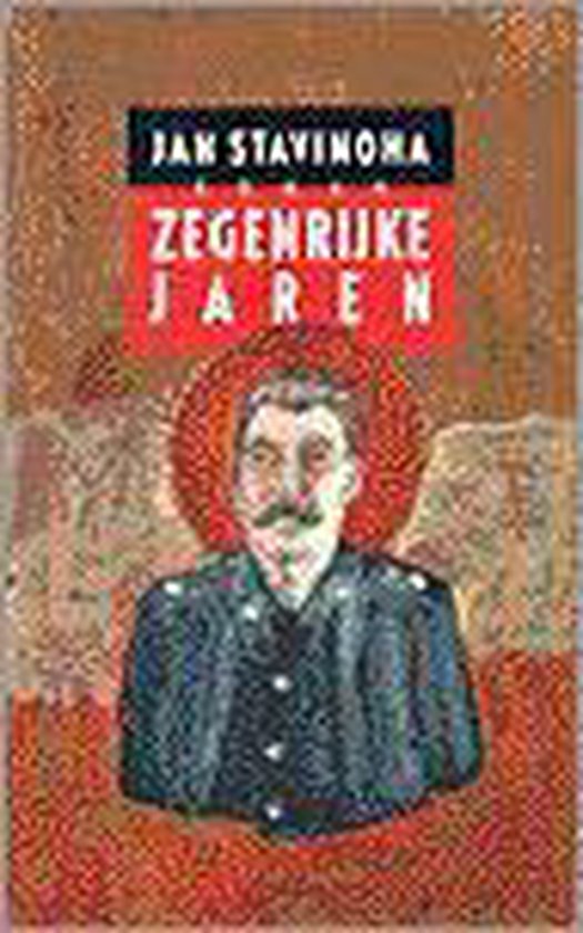 Zegenrijke jaren, Jan Stavinoha | 9789029546638 | Boeken | bol.com