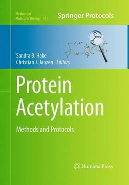 Methods in Molecular Biology- Protein Acetylation | 9781493959488 | Boeken | bol