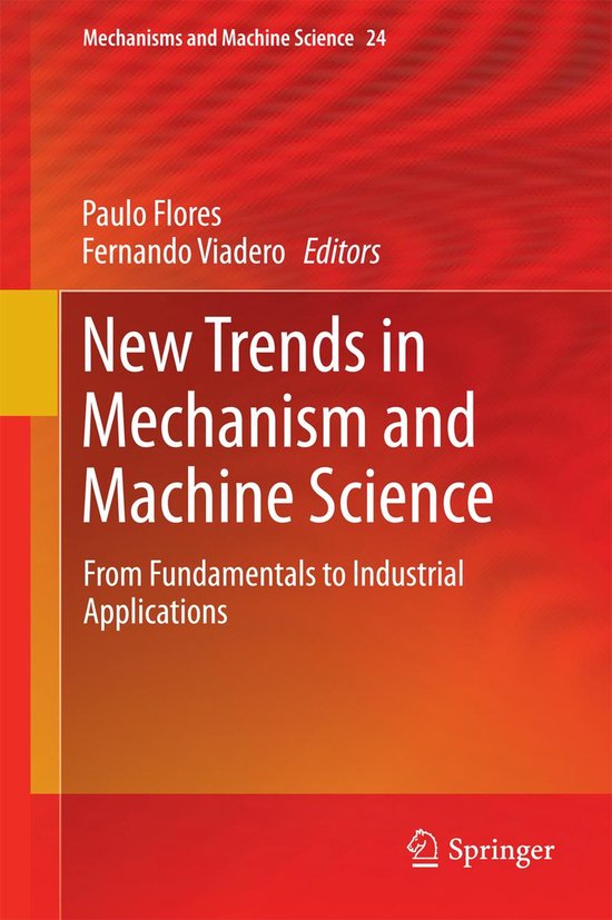 Mechanisms and Machine Science 24 - New Trends in Mechanism and Machine Science... | bol.com
