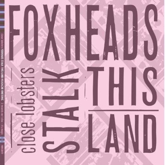 Headache Rhetoric/Foxheads Stalk This Land, Close Lobsters | CD (album) | Muziek | bol.com