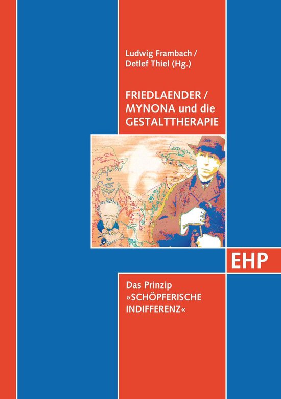 EHP-Praxis - Friedlaender / Mynona und die Gestalttherapie (ebook ...
