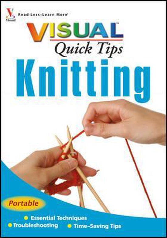 Knitting VISUAL Quick Tips, Sharon Turner | 9780470077825 | Boeken ...