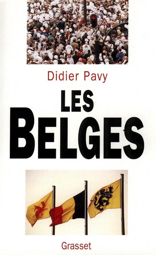 Les Belges (ebook), Didier Pavy | 9782246558491 | Boeken | bol.com