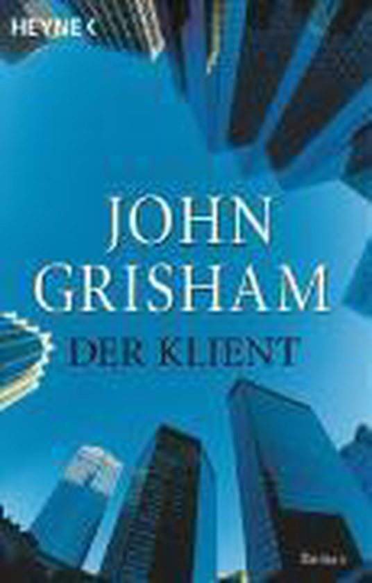 Der Klient, John Grisham | 9783453089099 | Boeken | bol.com