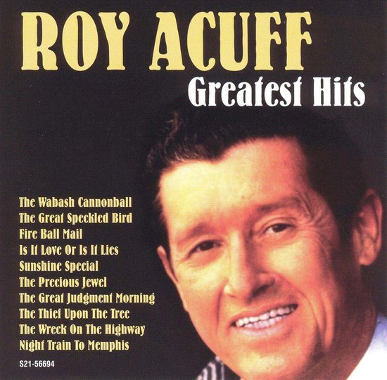 Greatest Hits, Roy Acuff | CD (album) | Muziek | bol.com