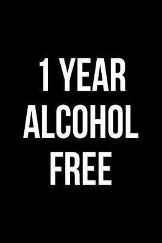 1 Year Alcohol Free, Passion Imagination Journals | 9781721146642 ...