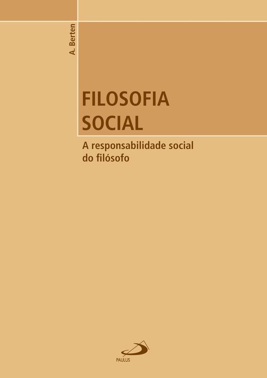 Filosofia social (ebook), André Berten | 9788534944229 | Boeken | bol.com