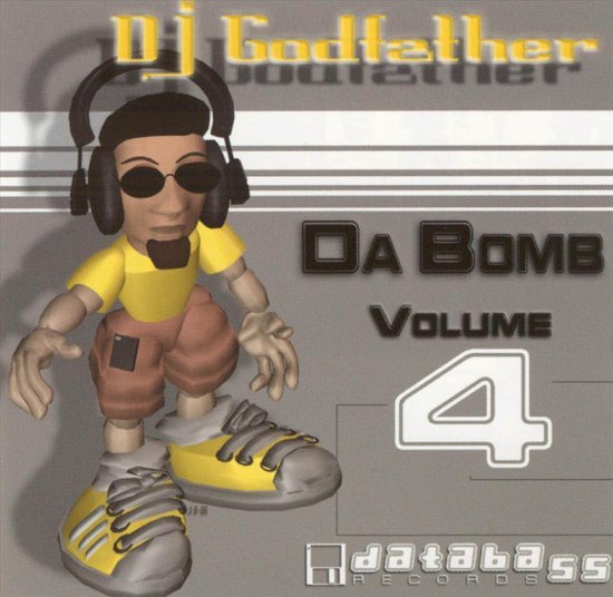 Da Bomb, Vol. 4, Dj Godfather | CD (album) | Muziek | bol