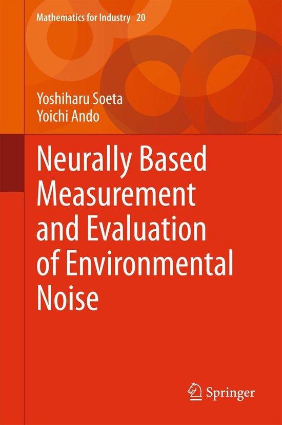 Mathematics for Industry 20 - Neurally Based Measurement and Evaluation ...