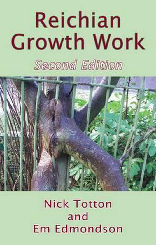 Reichian Growth Work, Nick Totton | 9781906254124 | Boeken | bol.com