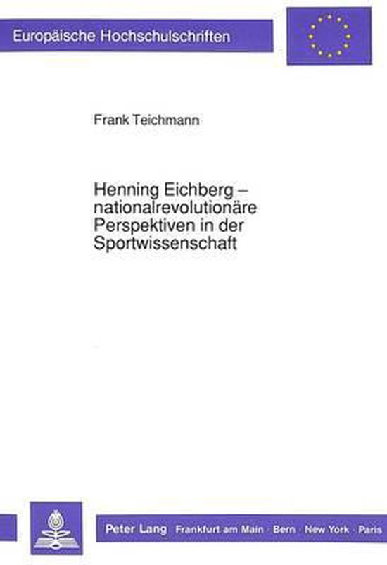 Henning Eichberg - Nationalrevolutionaere Perspektiven in Der ...