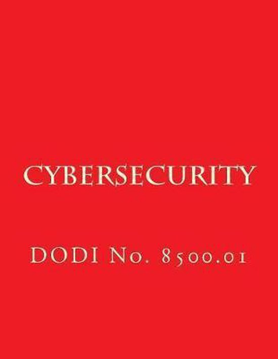 Dodi No 8500.01 Cybersecurity | 9781978222625 | Department Of Defense ...