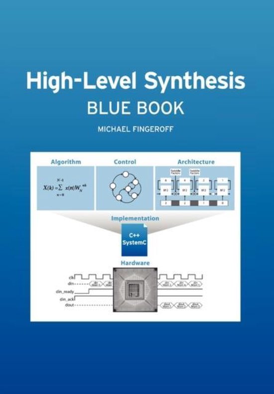 High-Level Synthesis Blue Book | 9781450097246 | Michael Fingeroff | Boeken | bol
