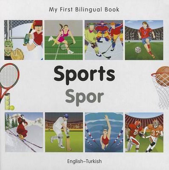 My First Bilingual Book - Sports (English-Turkish), Vv Aa ...
