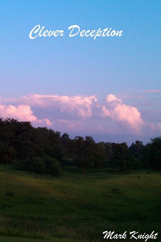 Clever Deception (ebook), Marc Knight | 9781466012196 | Boeken | bol.com