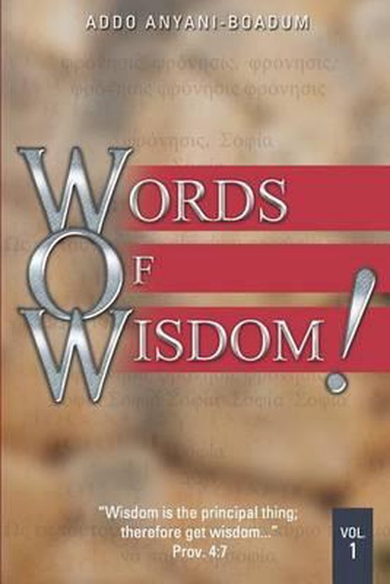 Wow (Words of Wisdom), Addo Anyani-Boadum | 9780986432613 | Boeken ...
