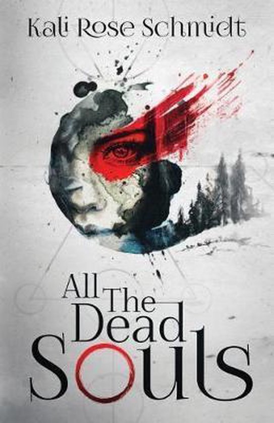 All the Dead Souls, Kali Rose Schmidt | 9780692040218 | Boeken | bol.com
