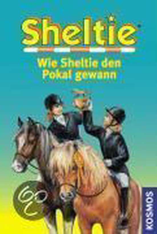 Sheltie, Wie Sheltie den Pokal gewann | Clover, Peter | Book, Peter ...