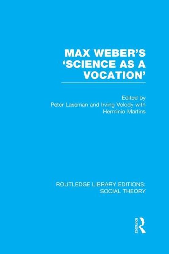 Max Weber's 'Science As a Vocation' | 9781138980600 | Boeken | bol