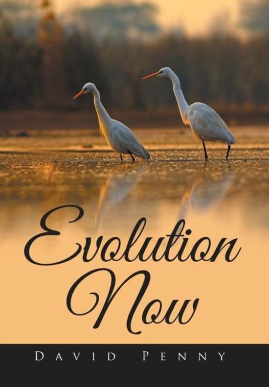 Evolution Now | 9781499099317 | David Penny | Boeken | bol