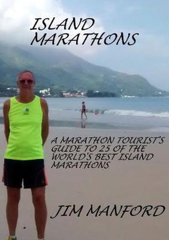 ISLAND MARATHONS, Jim Manford | 9780244463656 | Boeken | bol.com