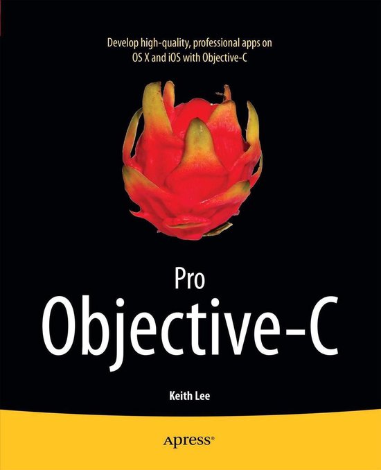 Pro Objective-C (ebook), Keith Lee | 9781430250517 | Boeken | bol.com