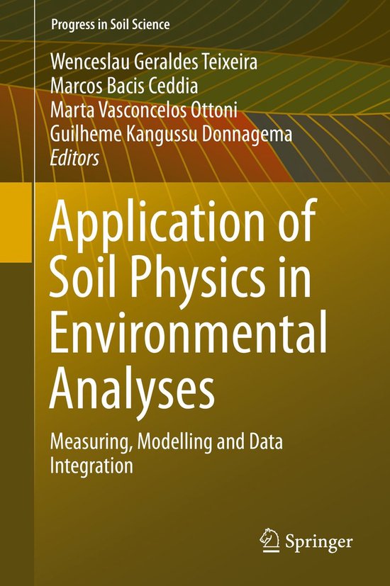 Progress in Soil Science - Application of Soil Physics in Environmental ...