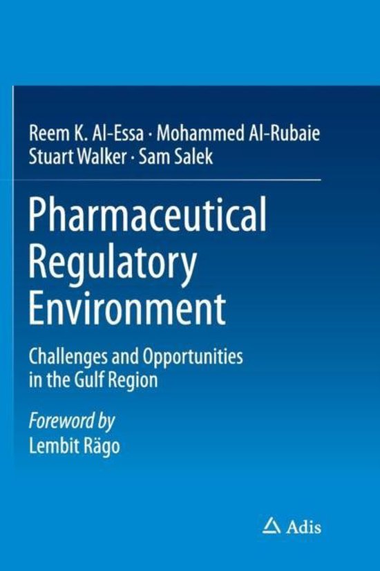 Pharmaceutical Regulatory Environment | 9783319360102 | Reem K. Al-Essa ...
