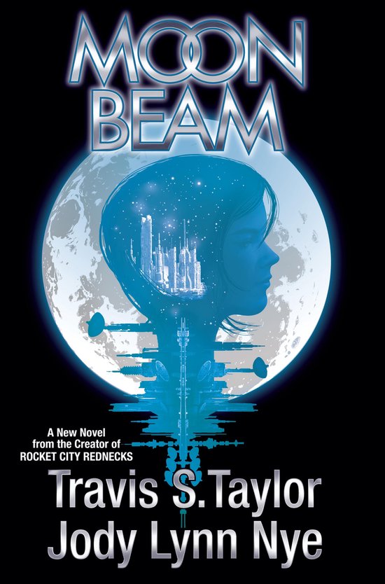 Bright Sparks 1 - Moon Beam (ebook), Travis S. Taylor | 9781625795984 ...