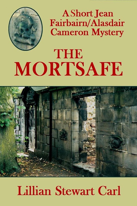 Jean Fairbairn/Alasdair Cameron Mysteries - The Mortsafe (ebook ...