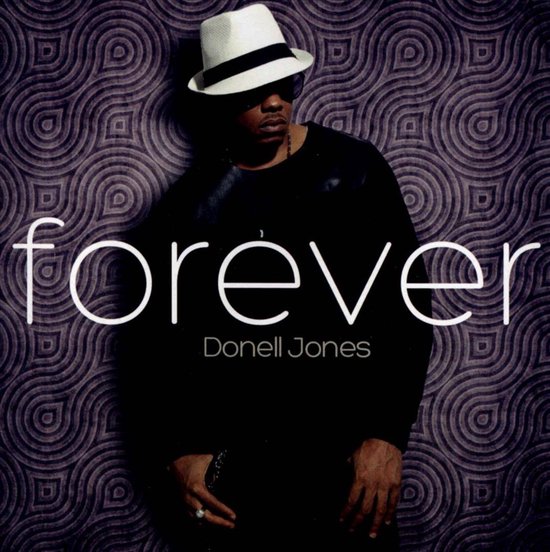 Forever, Donell Jones | CD (album) | Muziek | bol