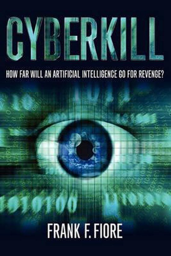 Cyberkill, Frank Fiore | 9780984207077 | Boeken | bol