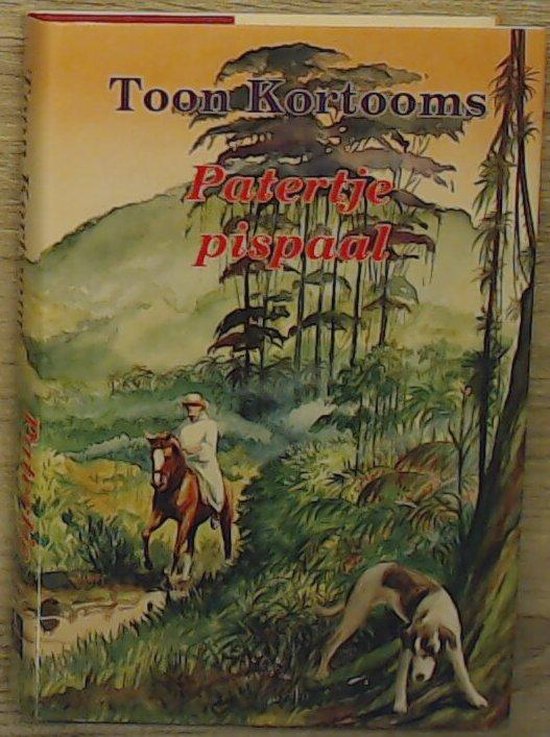 Patertje pispaal, Kortooms | 9789025723002 | Boeken | bol