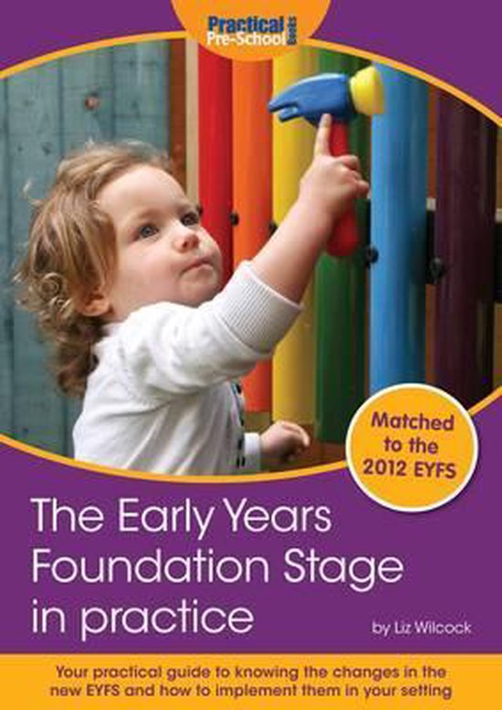 The Early Years Foundation Stage In Practice 9781907241253 Liz