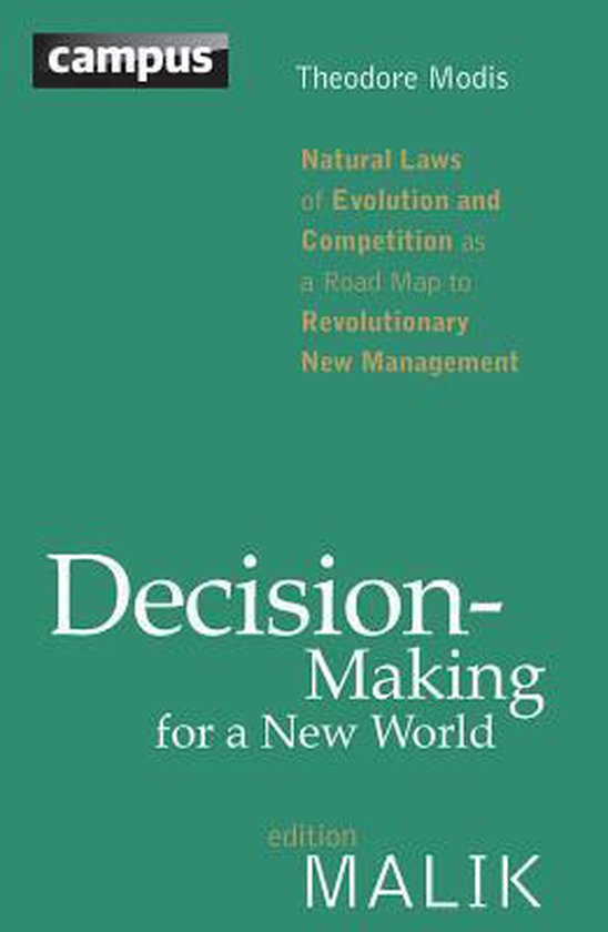 Decision Making for a New World | 9783593398099 | Theodore Modis ...