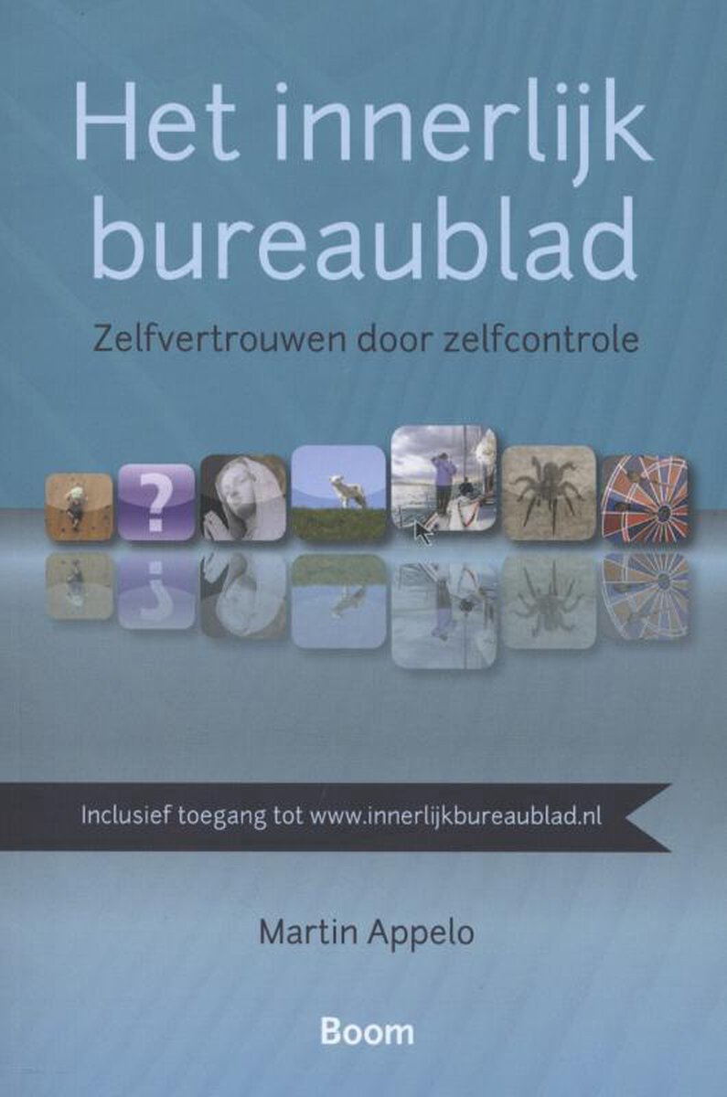 Het innerlijk bureaublad | 9789461052674 | Martin Appelo | Boeken | bol.com