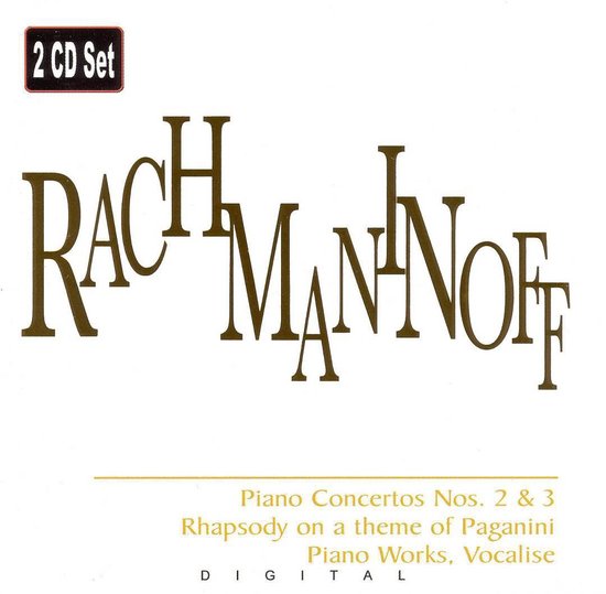 Rachmaninov: Piano Concertos No. 2 & 3; Rhapsody on a theme of Paganini, various... | bol.com
