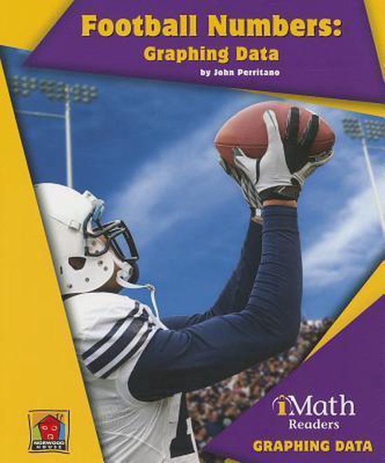 Football Numbers: Graphing Data, John Perritano | 9781603575058 ...