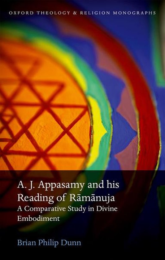 Oxford Theology and Religion Monographs - A. J. Appasamy and his ...