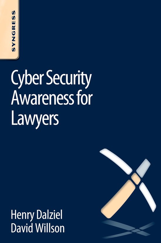 Cyber Security Awareness for Lawyers (ebook), Henry Dalziel ...