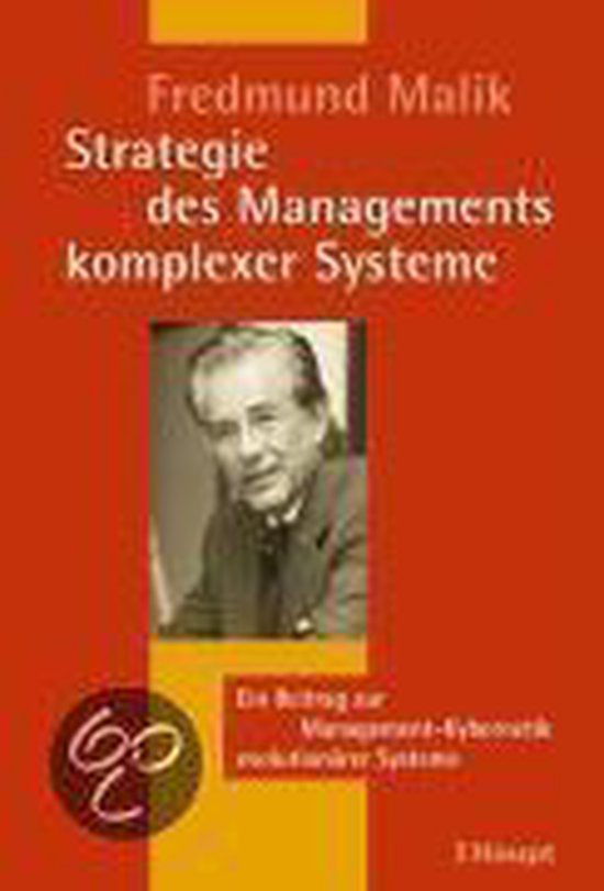 Strategie des Managements komplexer Systeme, Fredmund Malik ...