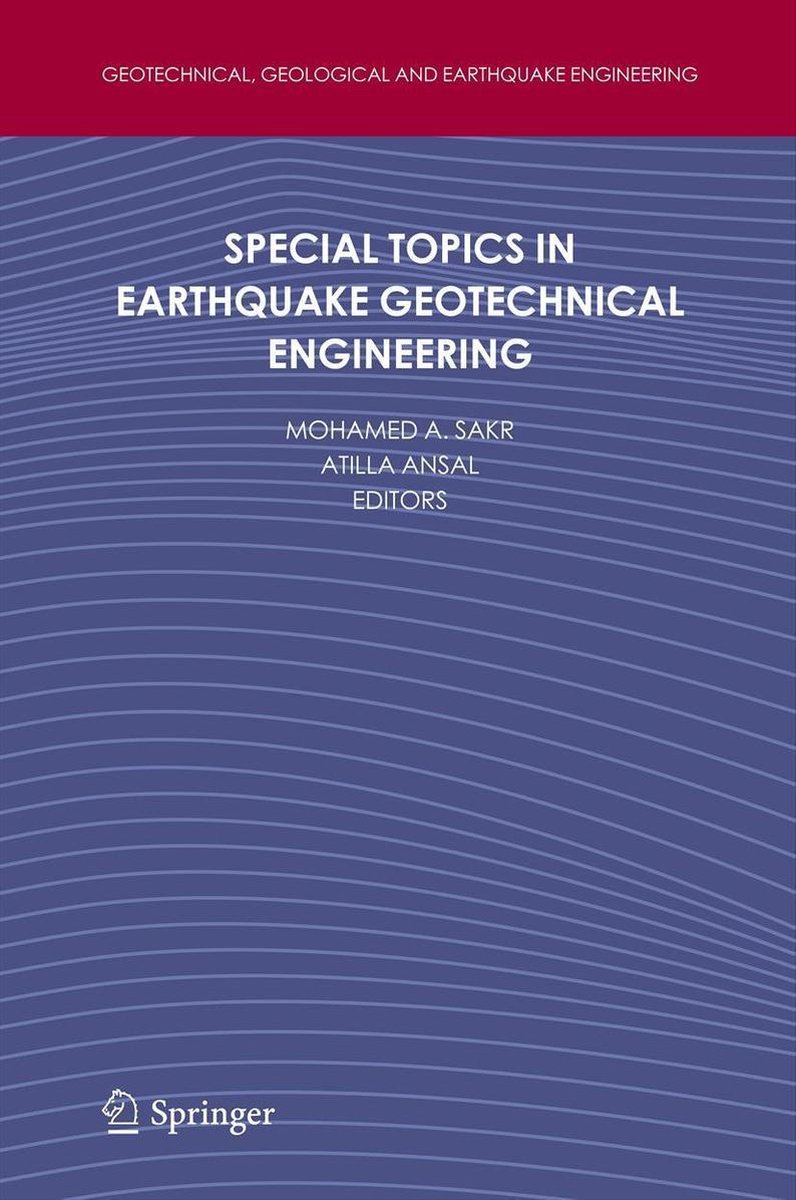 Geotechnical, Geological and Earthquake Engineering 16 - Special Topics ...