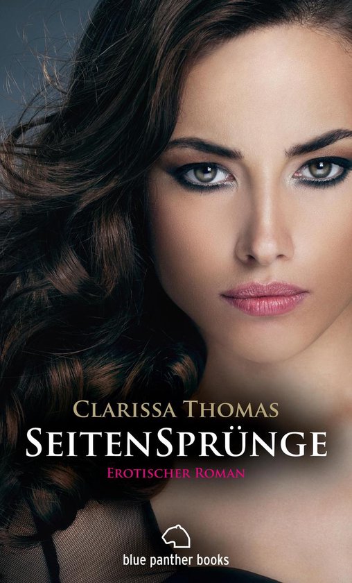 Erotik Romane - SeitenSprünge Erotischer Roman (ebook), Clarissa Thomas ...