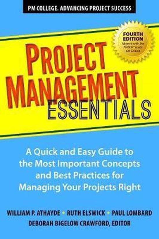 Project Management Essentials, Fourth Edition | 9781938548970 | William ...